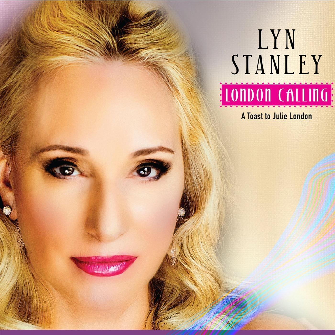London Calling: A Toast to Julie London - Lyn Stanley - 专辑 - 网易云音乐