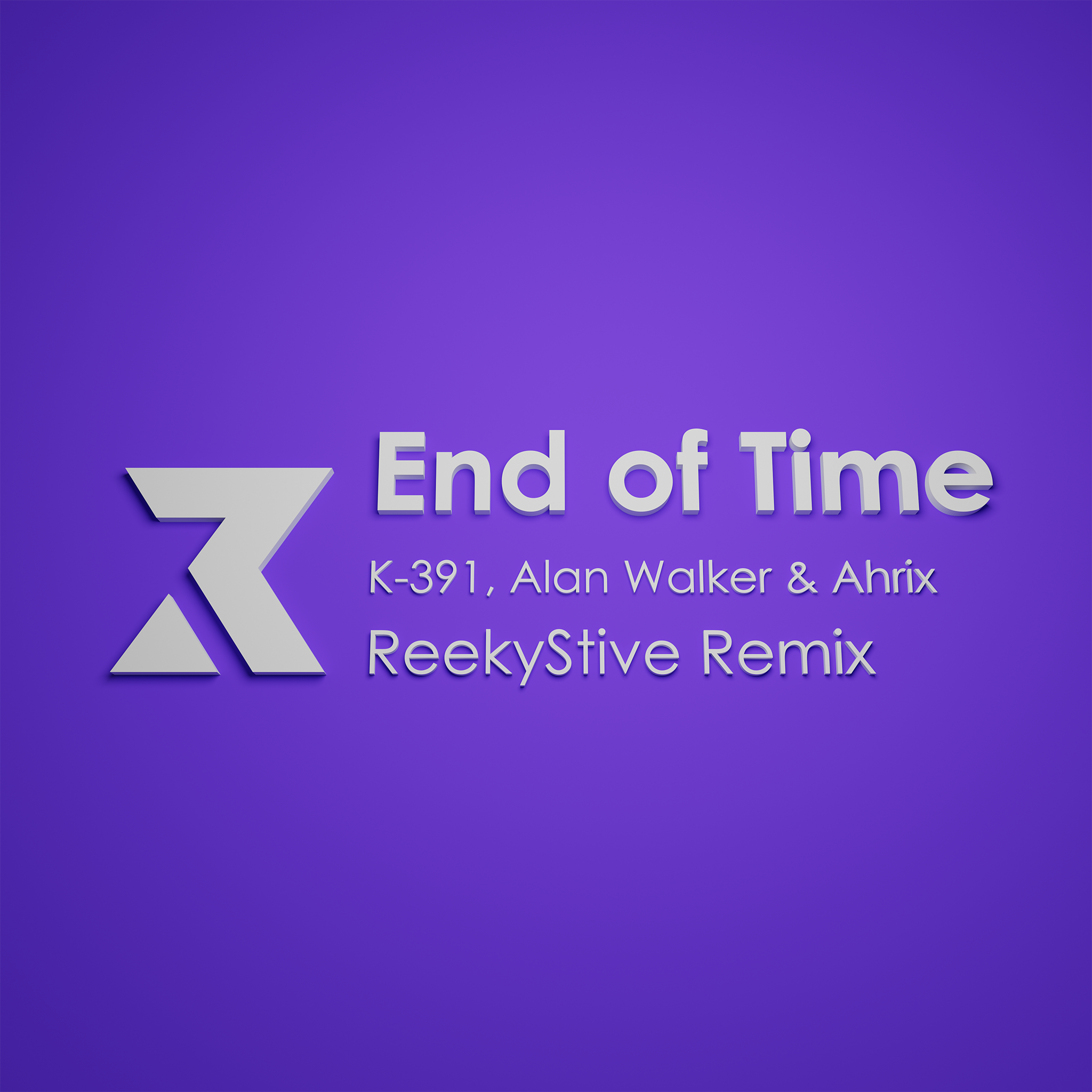 K-391-End of Time（ReekyStive / K-391 / Alan Walker / Ahrix remix ...