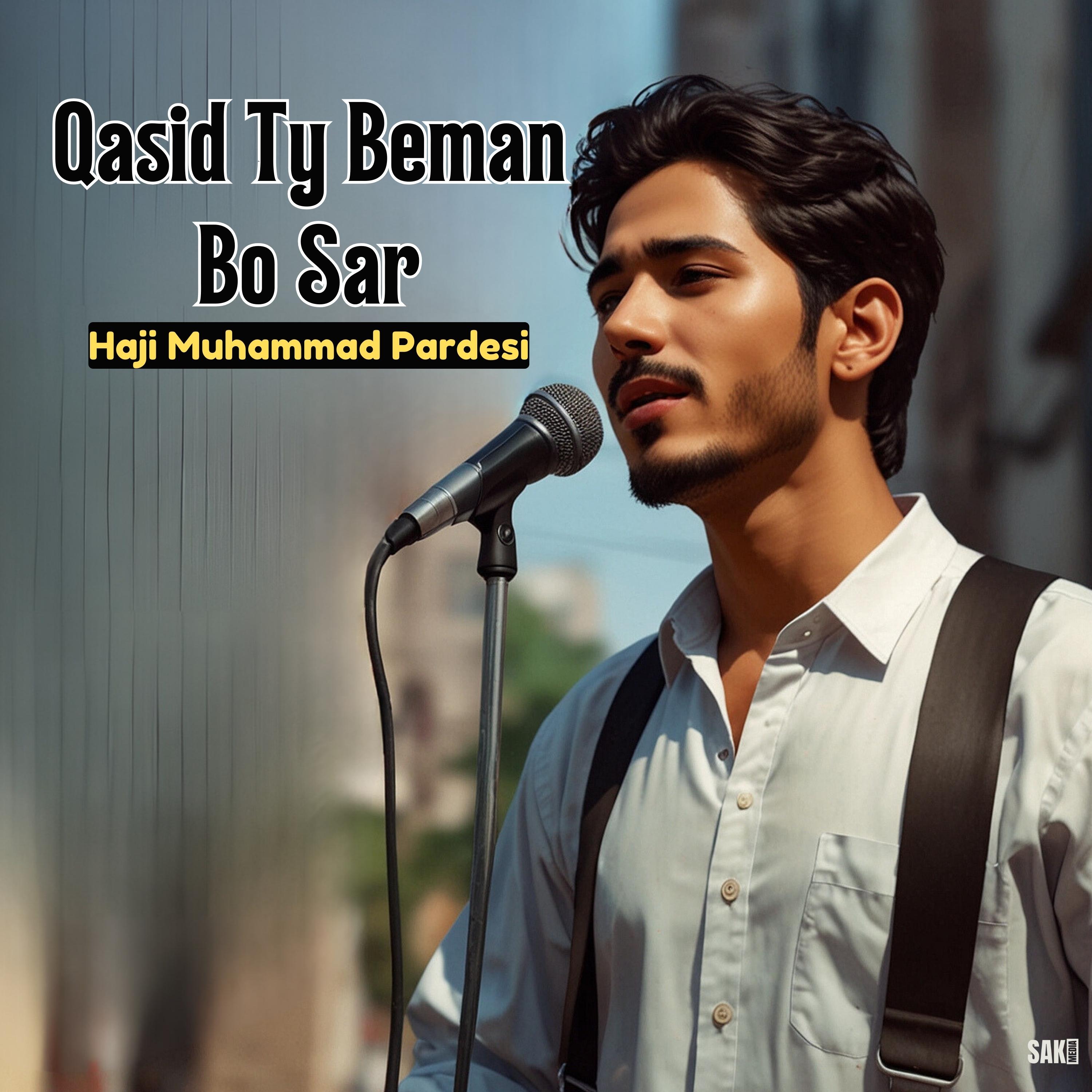 Qasid Pamman Pull Jan - Haji Muhammad Pardesi - 单曲 - 网易云音乐