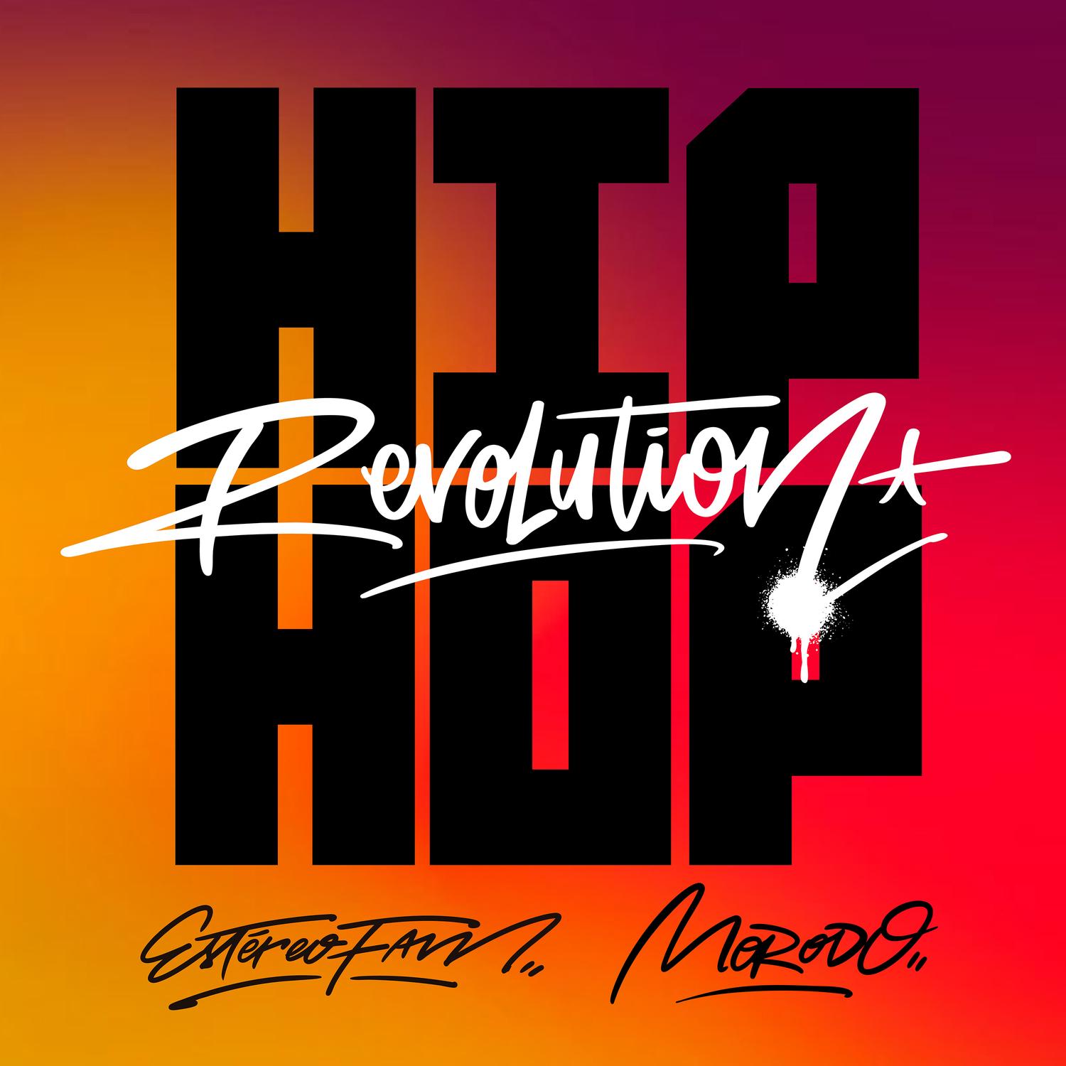 HIP HOP REVOLUTION - ESTÉREO FAM/Morodo/MC Piri/Semillah Skillz - 单曲 ...