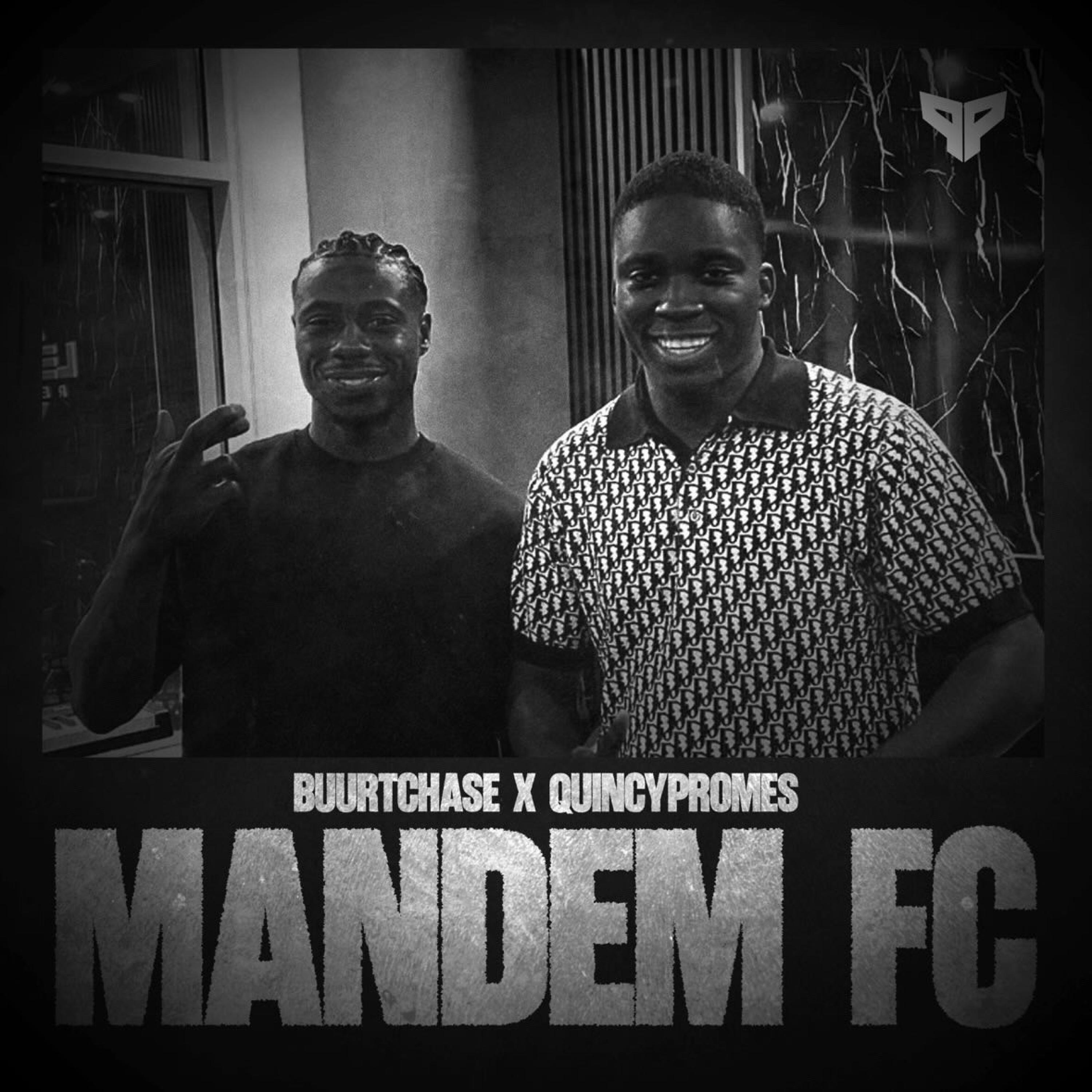Mandem FC - Buurtchase/Quincy Promes - 单曲 - 网易云音乐