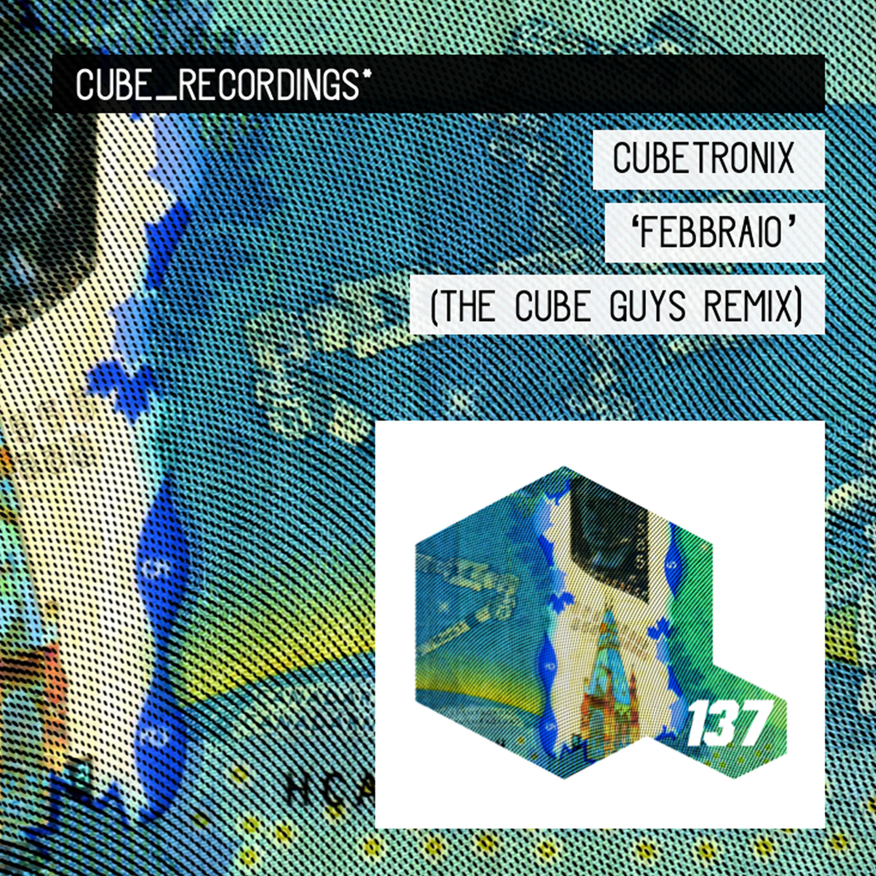 Febbraio (The Cube Guys Remix) - Cubetronix - 单曲 - 网易云音乐