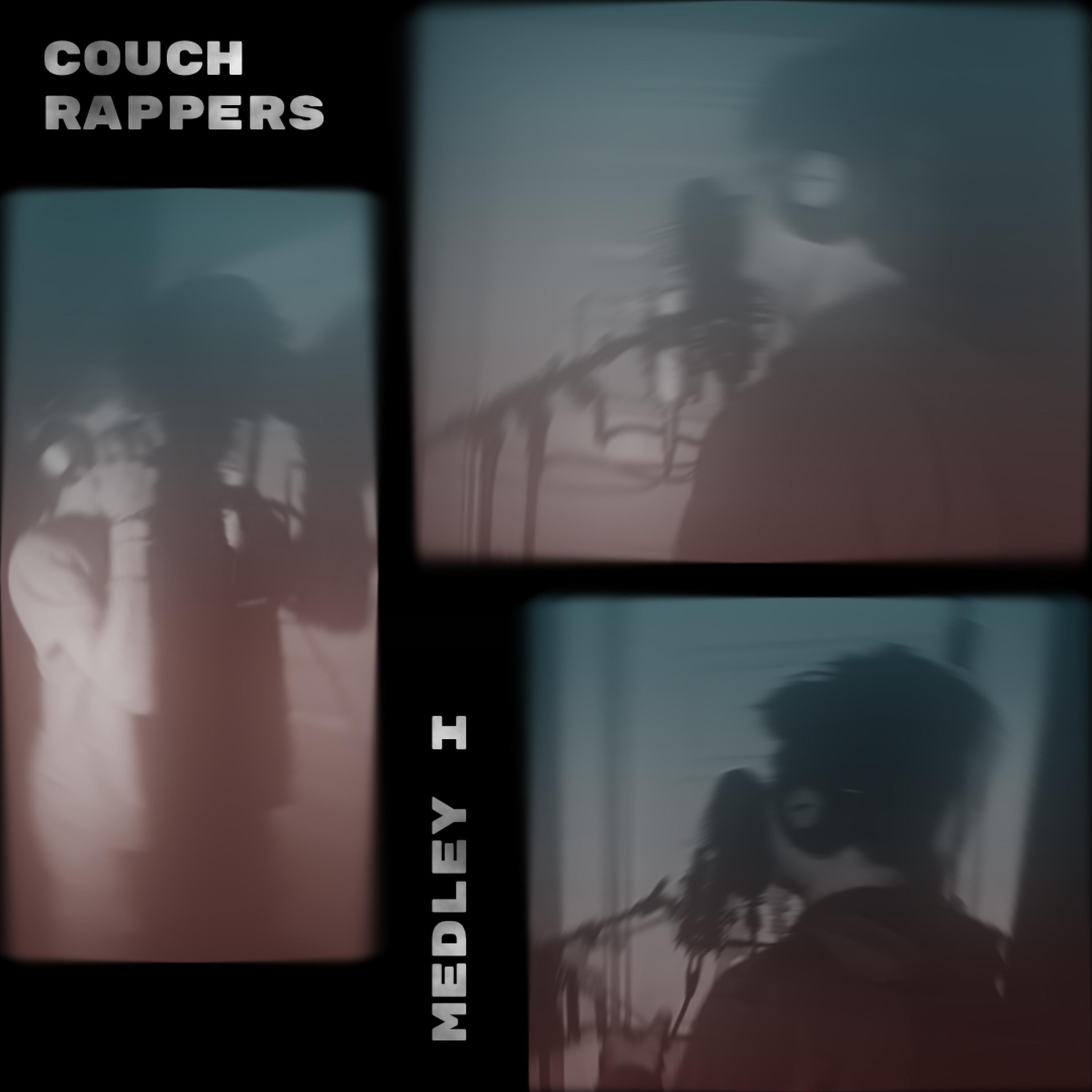 Medley I - Couch Rappers - 专辑 - 网易云音乐