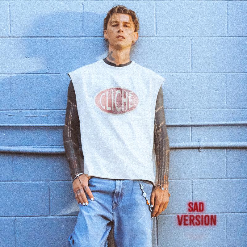 cliché (sad version) - mgk（MGK） - 专辑 - 网易云音乐
