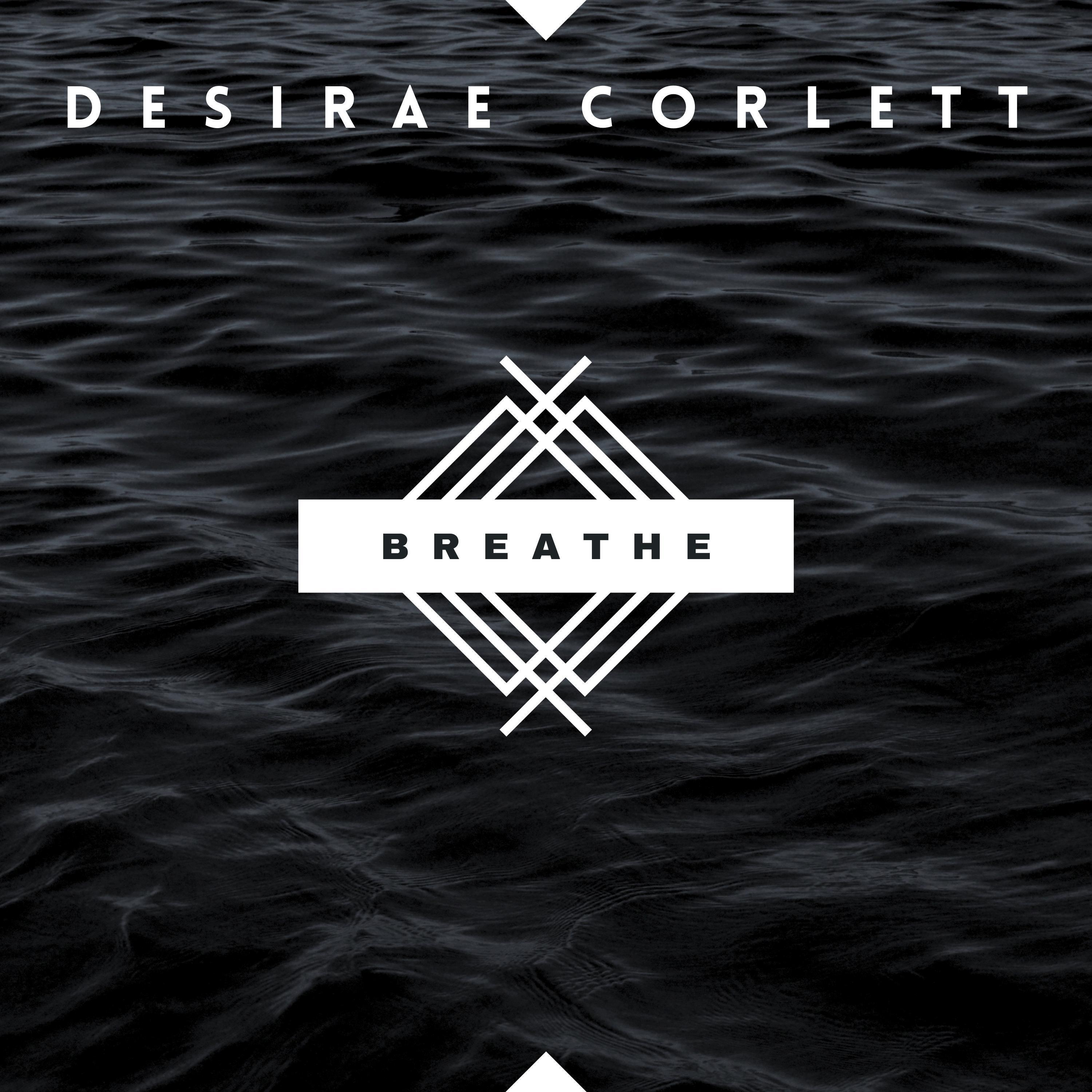 Breathe - Desirae Corlett - 专辑 - 网易云音乐