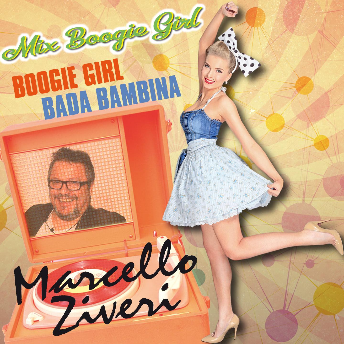 Mix Boogie Girl: Boogie Girl / Bada Bambina (Boogie Woogie) - Marcello ...