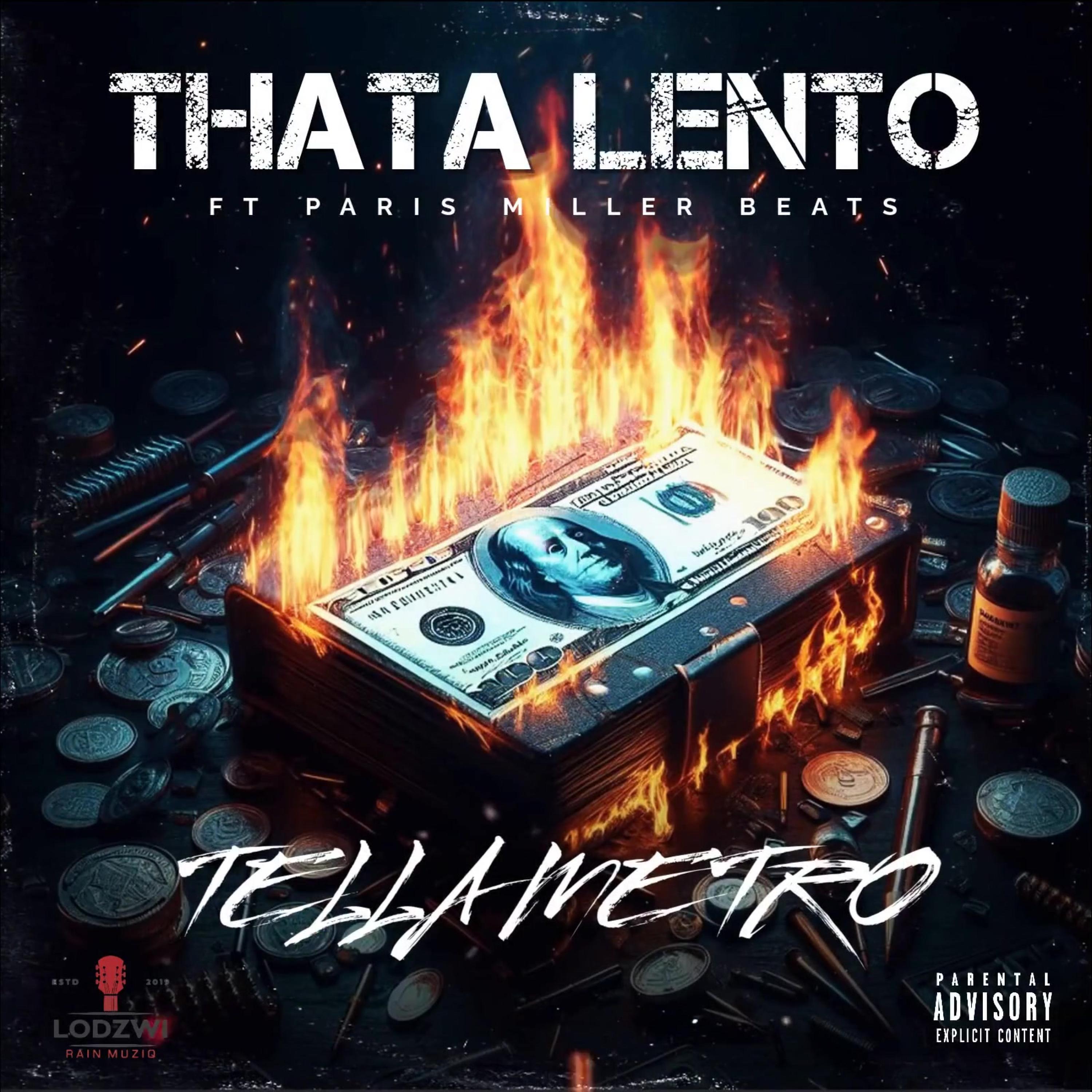 Thata Lento (feat. Paris Miller Beats) - Tella Metro/Paris Miller Beats ...