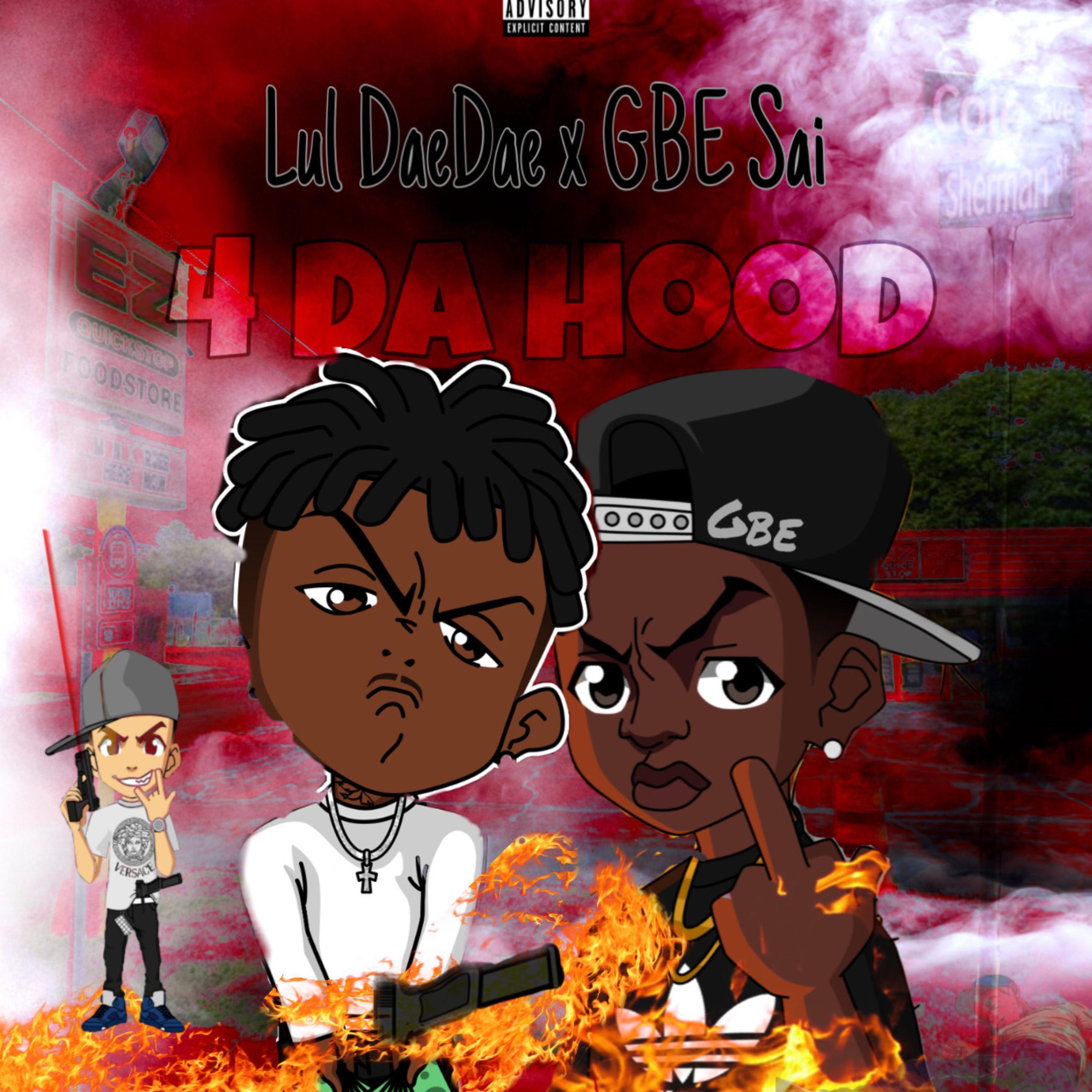 4 Da Hood - YGN Sai/Lul DaeDae - 单曲 - 网易云音乐