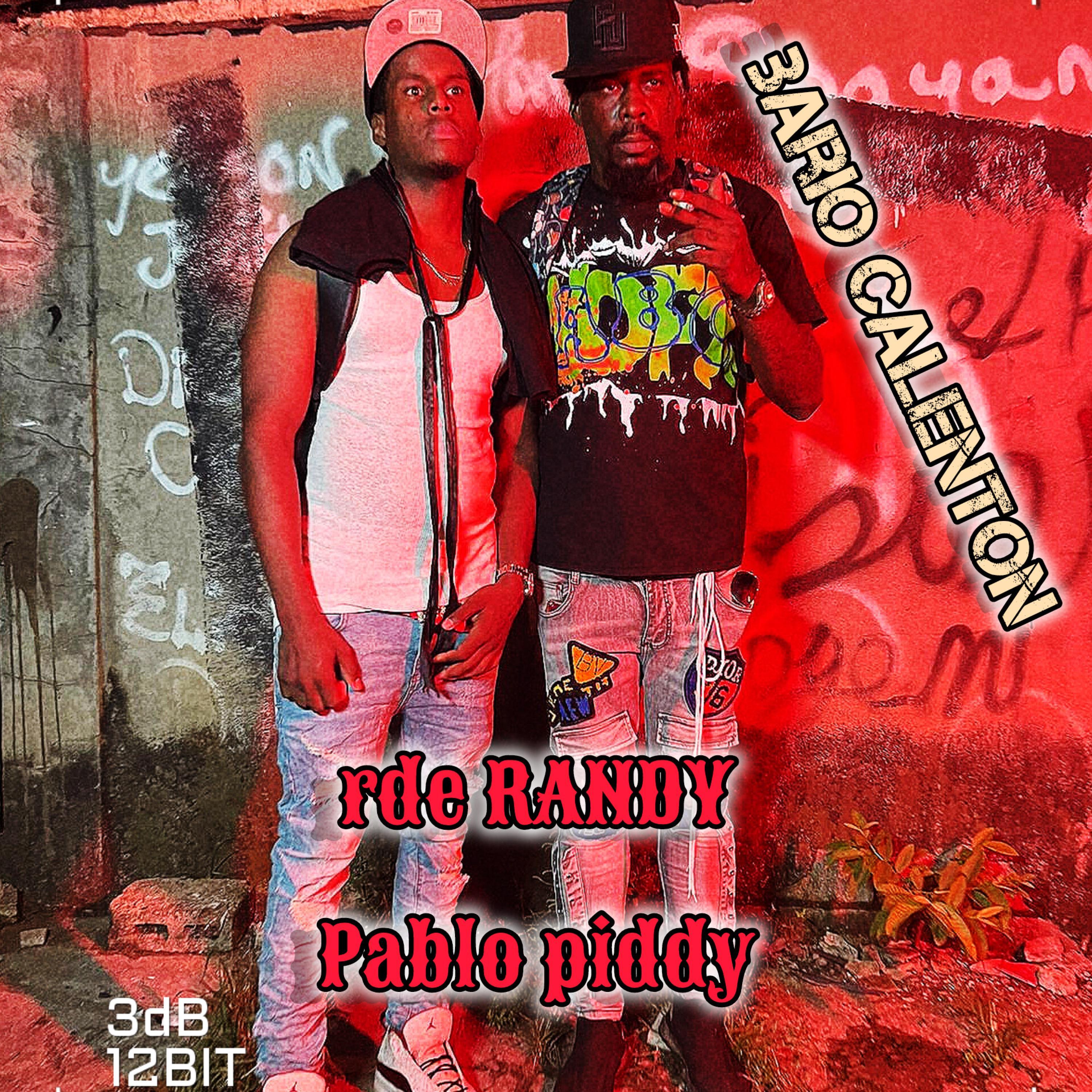 Barrio calenton (feat. Pablo piddy) - Rde Randy/Pablo Piddy - 单曲 - 网易云音乐