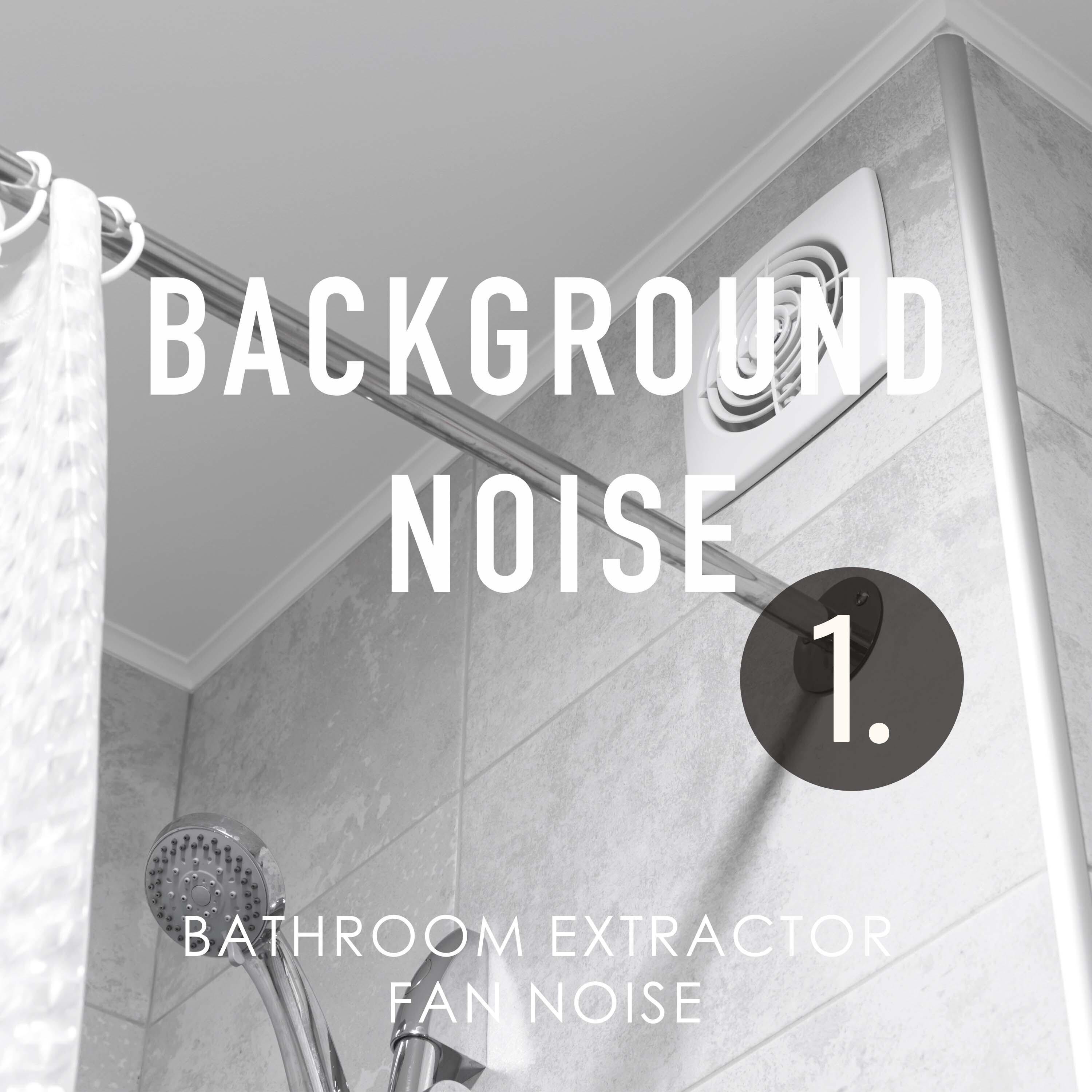 Bathroom Extractor Fan Noise, Pt. 14 - Thomas O'Reilly - 单曲 - 网易云音乐
