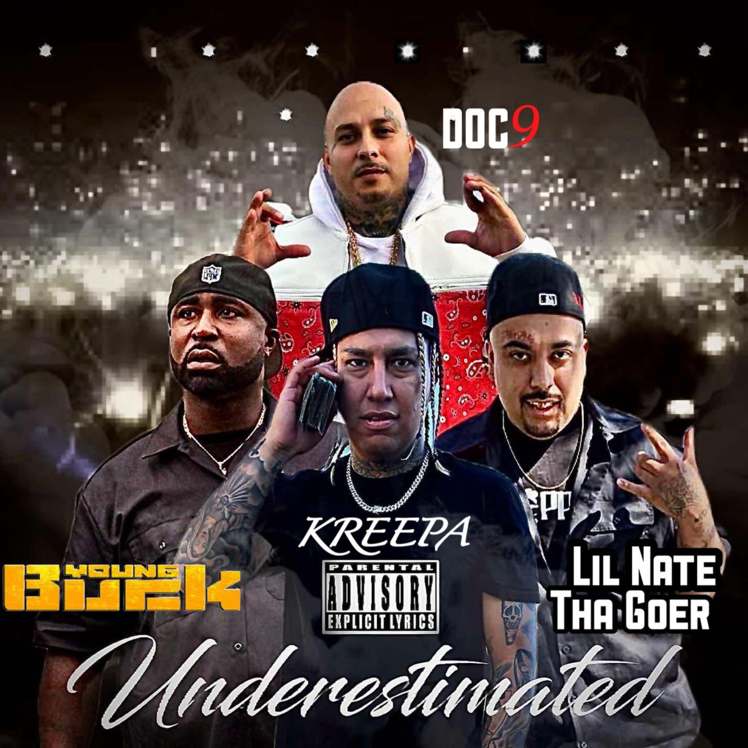 Underestimated - Kreepa/Young Buck/Lil Nate Tha Goer/Doc 9 - 单曲 - 网易云音乐