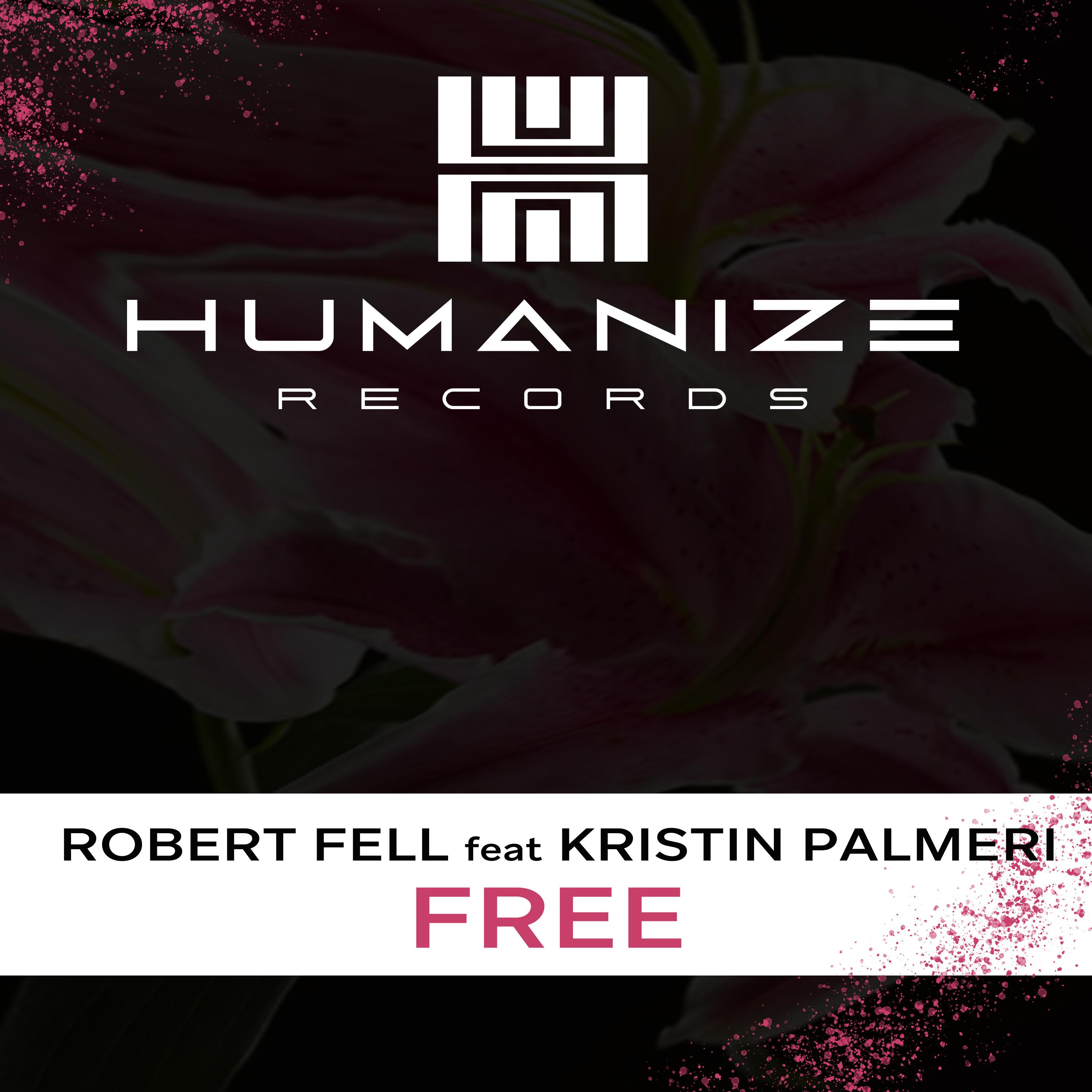 Free - Robert Fell/Kristin Palmeri - 单曲 - 网易云音乐