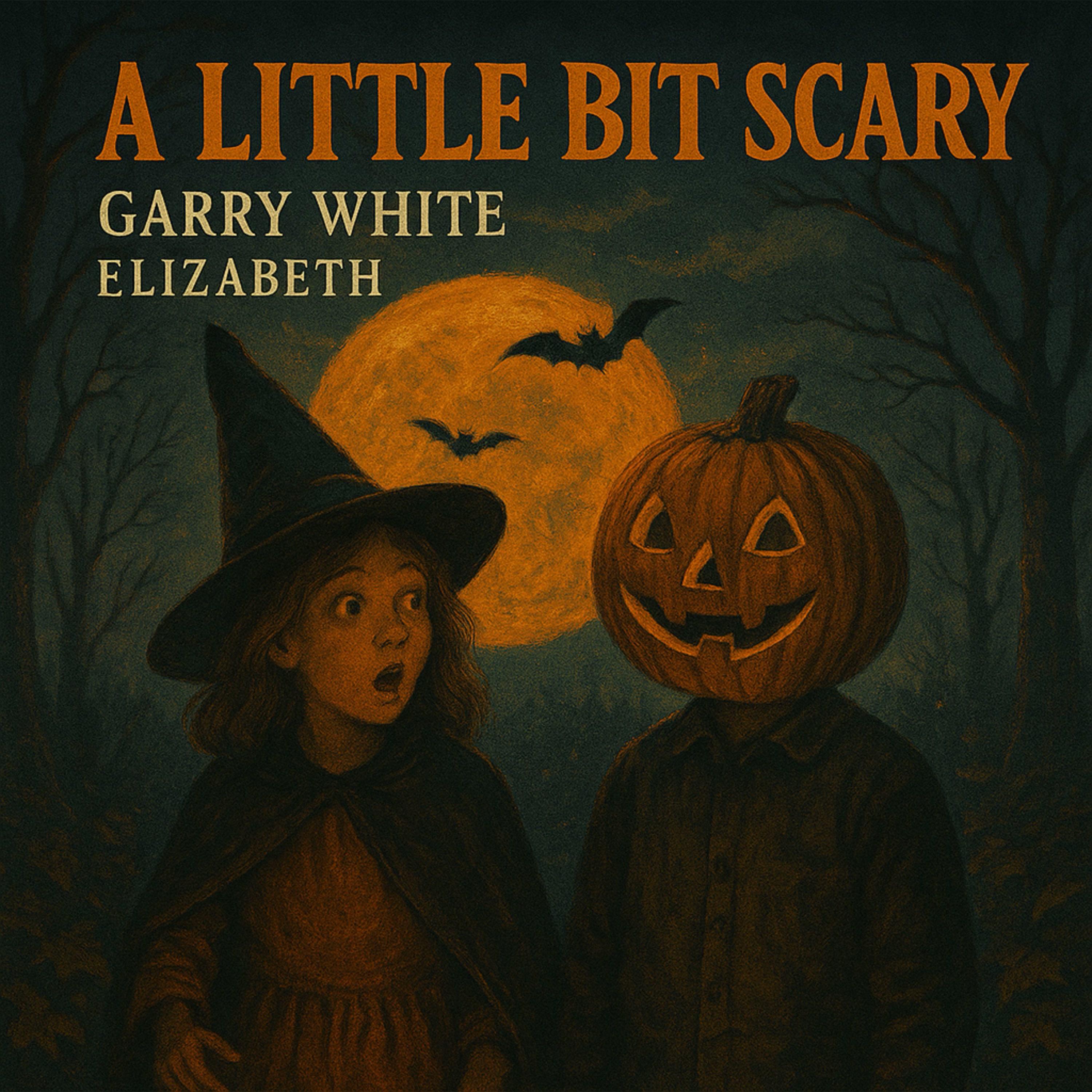 A LITTLE BIT SCARY - Garry White - 专辑 - 网易云音乐