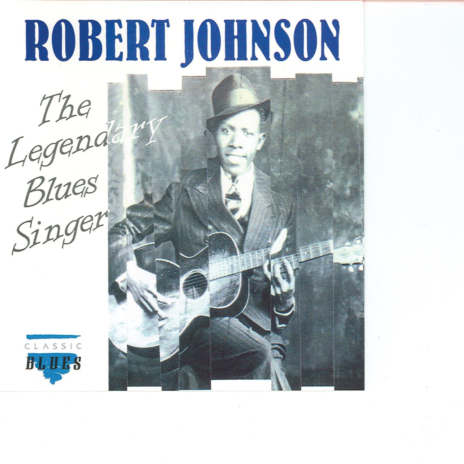 Stop Breakin Down Blues - Robert Johnson - 单曲 - 网易云音乐