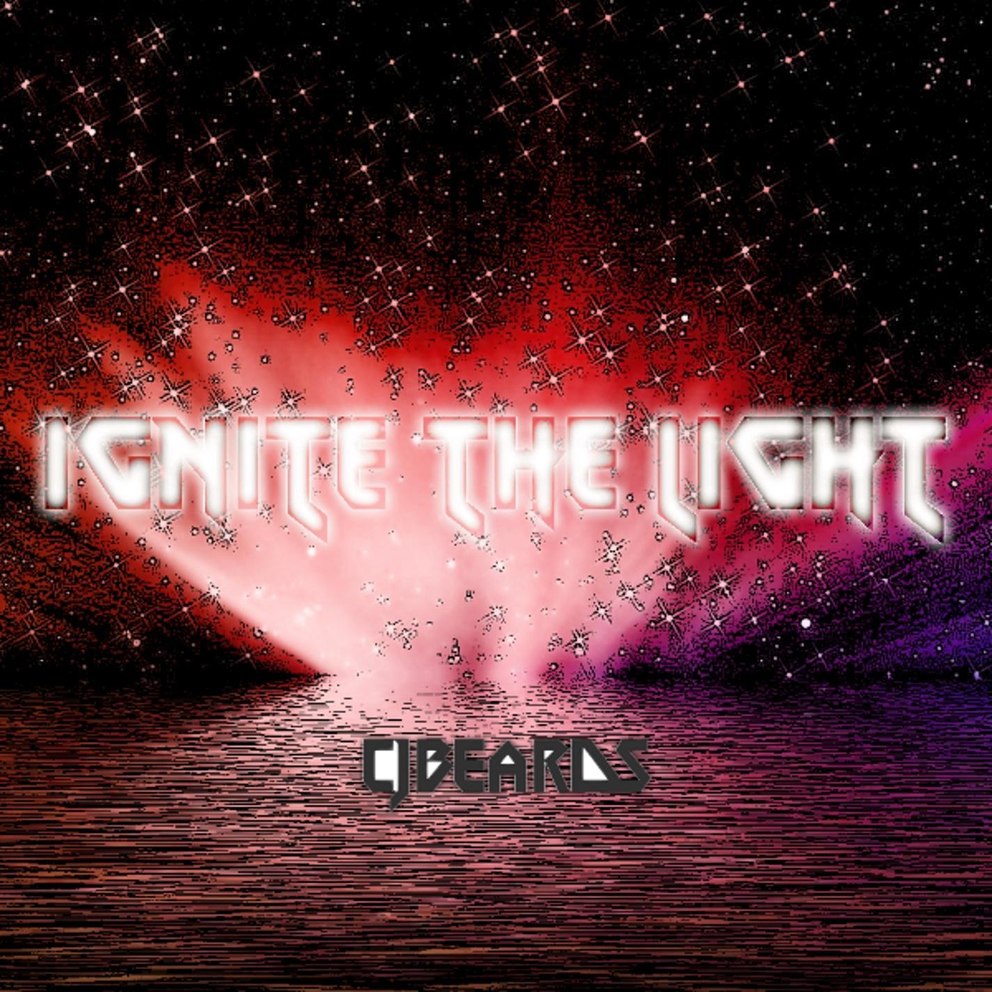 Ignite the Light - Cjbeards - 单曲 - 网易云音乐