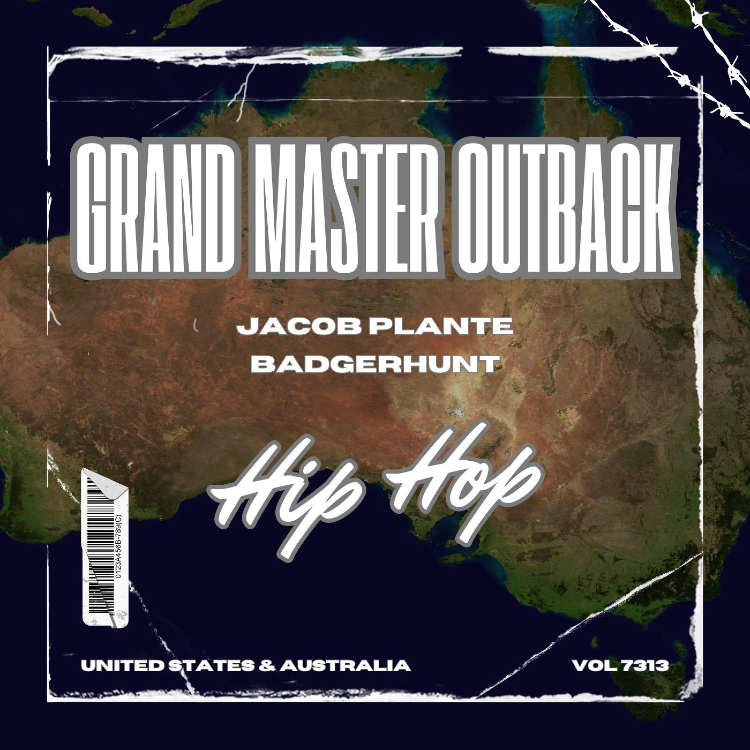 Grand Master Outback (feat. BadgerHunt) - Jacob Plante/BadgerHunt - 单曲 ...