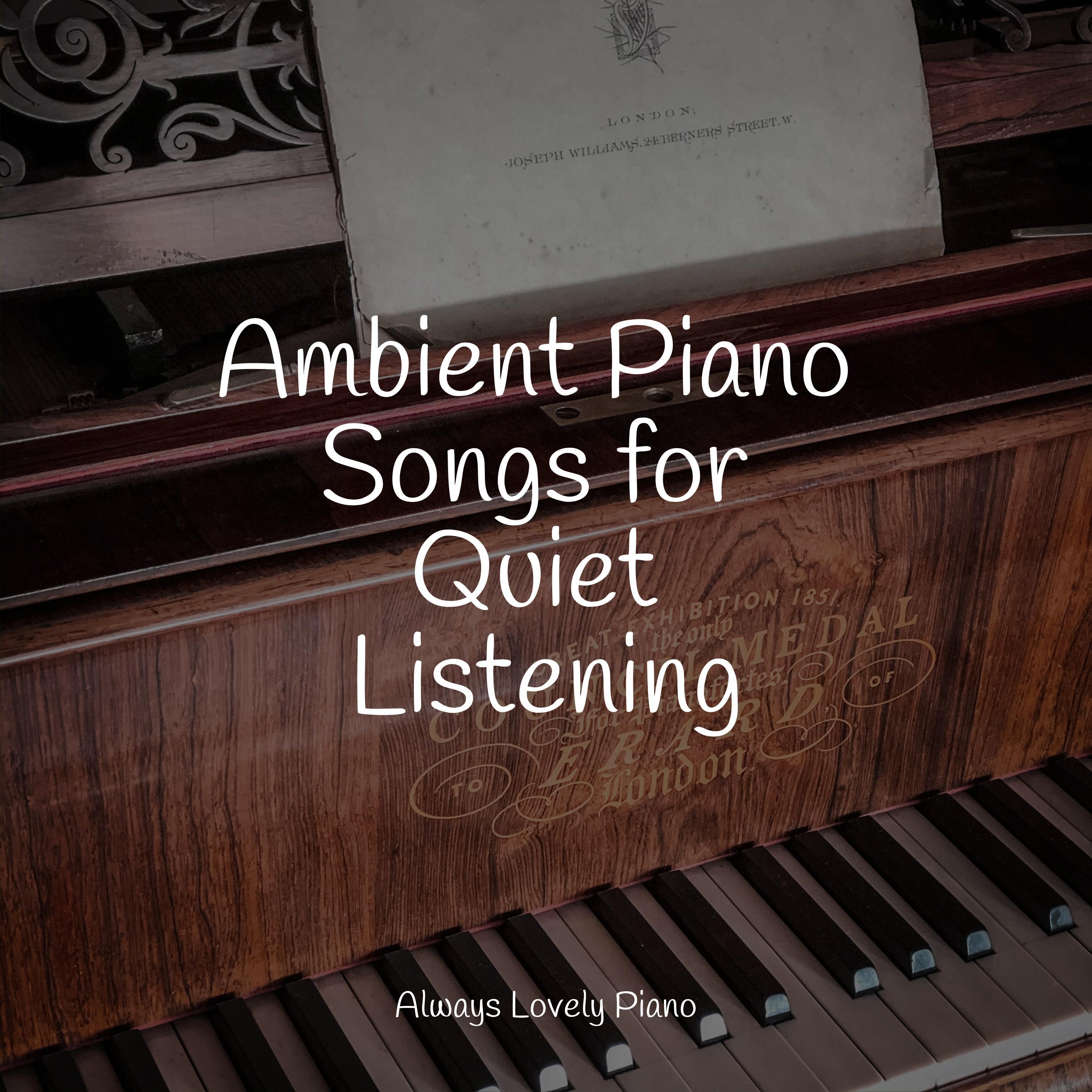 Ambient Piano Songs for Quiet Listening - RPM (Relaxing Piano Music ...