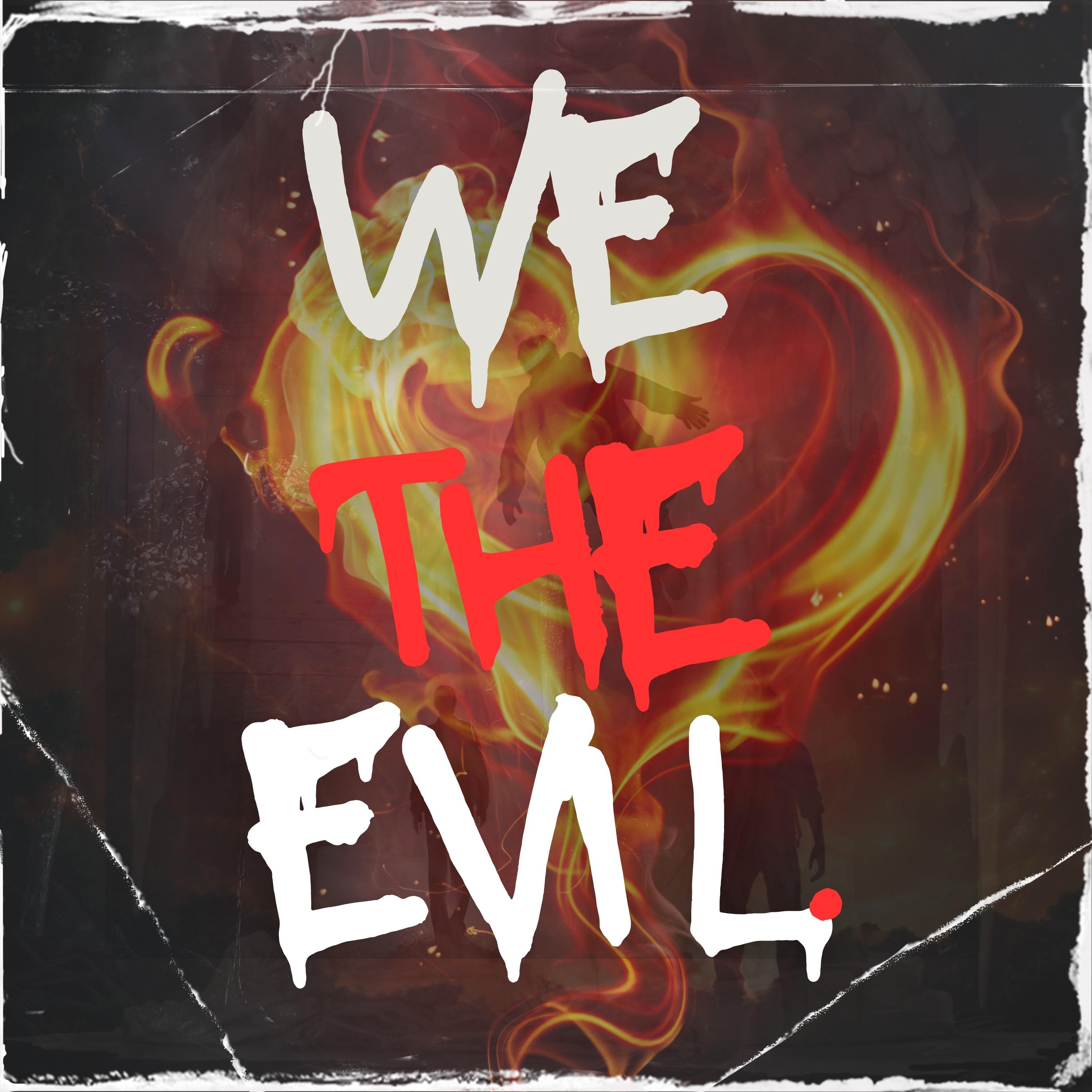 We the eviL - GRYSKLL/Bobby Fischer/Dragon's Pitchfork/Q. aka Media ...